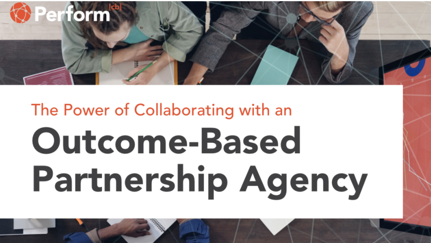 Collaborate with an Outcome-Based Partnership Agency