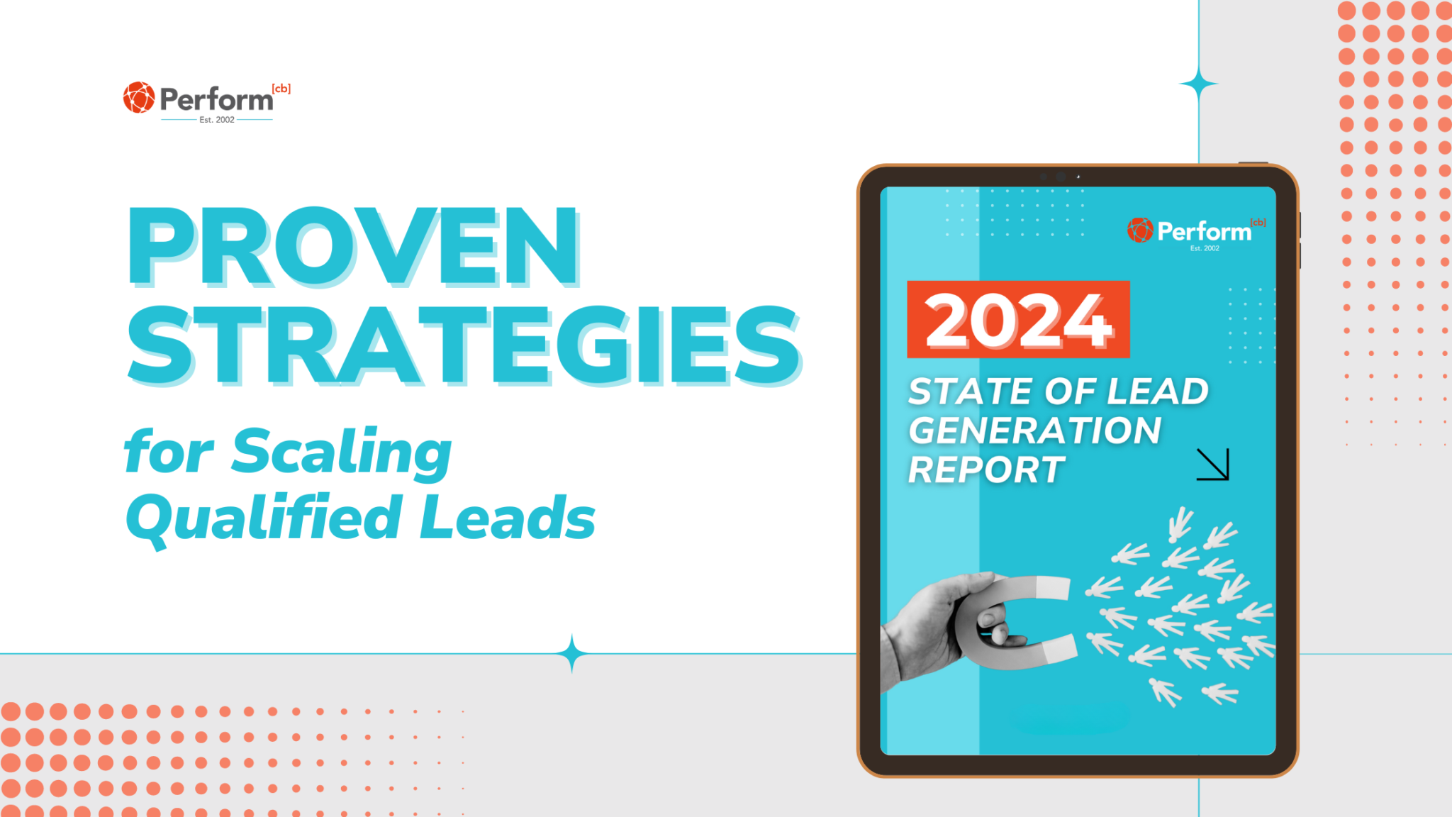 2024 State of Lead Generation Report | Transform Your Lead Generation